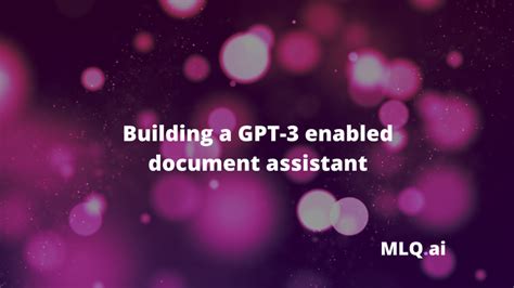 building a gpt 3 enabled document assistant with langchain