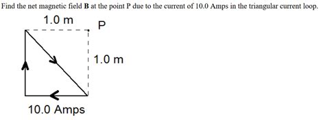 solved find the net magnetic field b at the point p due to