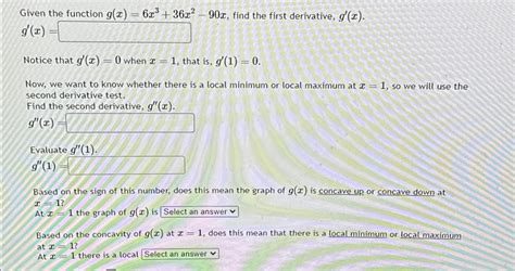 Solved Given The Function G X 6x3 36x2 90x ﻿find The First