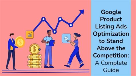 How To Optimize Your Product Listing Ads For More Clicks