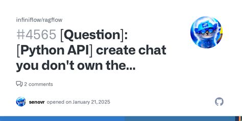 Question Python Api Create Chat You Dont Own The Dataset · Issue