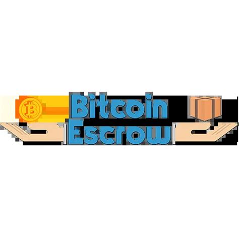 Best Bitcoin And Cryptocurrency Escrow Services