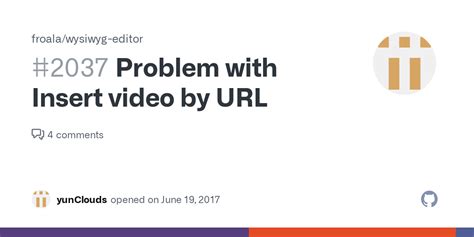 Problem With Insert Video By Url · Issue 2037 · Froalawysiwyg Editor