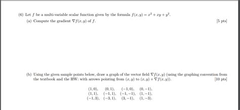 Solved 6 Let F Be A Multi Variable Scalar Function Given