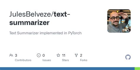 Github Julesbelvezetext Summarizer Text Summarizer Implemented In