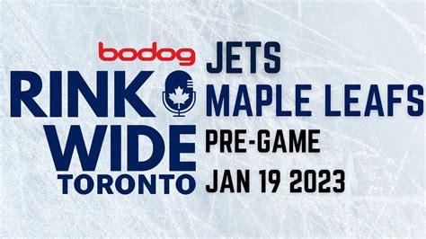 🏒pre Game Winnipeg Jets Vs Toronto Maple Leafs Jan 19 2023 Youtube
