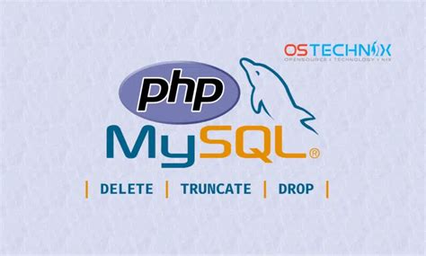 PHP MySQL ELIMINAR TRUNCAR DROP Tabla MuyLinux