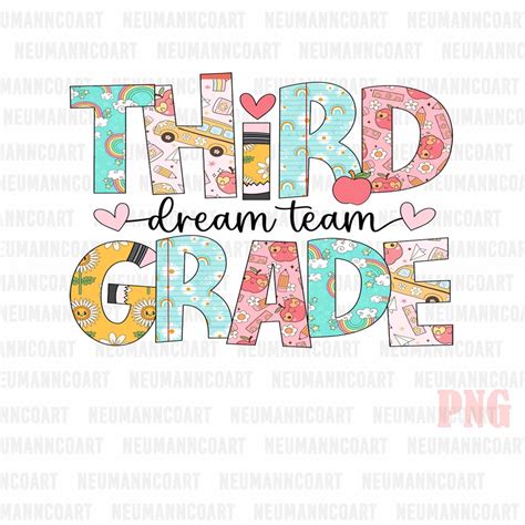 Third Grade Dream Team Png Back To School Png 3rd Grade Teacher Sublimation Png First Day Of