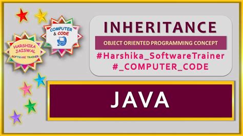 Java Inheritance Object Oriented Concept Harshikasoftwaretrainer