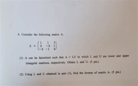 solved consider the following matrix