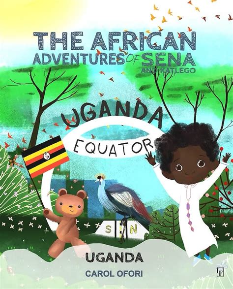 The African Adventures Of Sena And Katlego Uganda Clarkes Bookshop