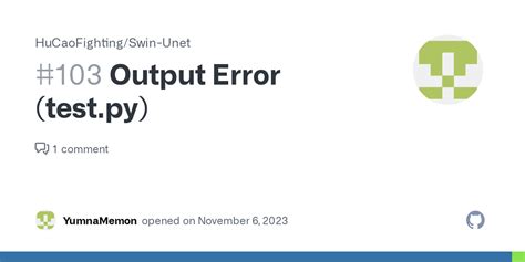 Running Error · Issue 103 · Hucaofightingswin Unet · Github