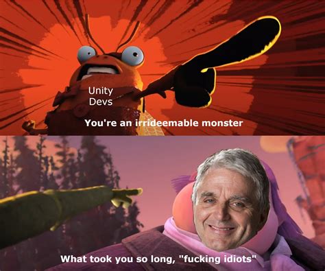 this sums up how it feels to be a unity dev right now r unity3d