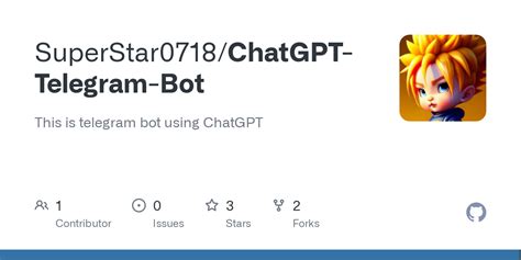 github superstar0718 chatgpt telegram bot this is telegram bot using
