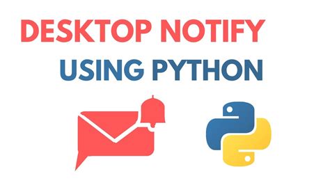 Desktop Notify Using Python Python Mini Project Tutorial Youtube