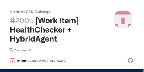 Work Item HealthChecker HybridAgent Issue Microsoft CSS Exchange GitHub