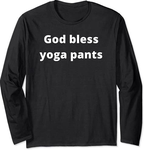 Amazon Com God Bless Yoga Pants Long Sleeve T Shirt Clothing Shoes