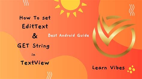 Android Studio Tutorial How To Use Edit Text In Android Studio Learnvibes