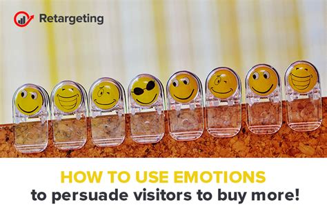 How To Use Emotions To Persuade Visitors To Buy More Retargeting Blog