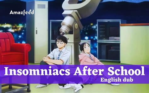 Insomniacs After School English Dub Release Date, Where to Watch? How May Episode? And More ...