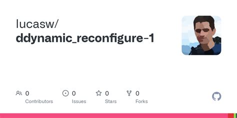 GitHub Lucasw Ddynamic Reconfigure