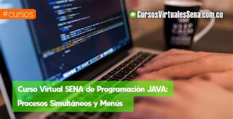 Curso de Programación en JAVA CURSOS VIRTUALES SENA