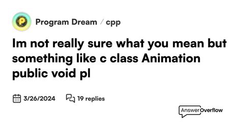 Im Not Really Sure What You Mean But Something Like ```c Class