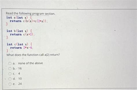 Solved Read The Following Program Section Int A Int X