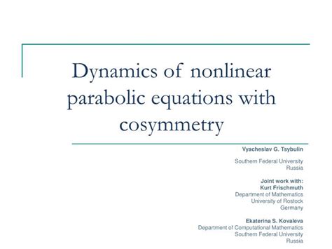 Ppt Dynamics Of Nonlinear Parabolic Equations With Cosymmetry Powerpoint Presentation Id 4037275