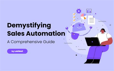 Demystifying Sales Automation A Comprehensive Guide