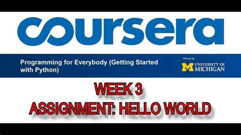 Coursera Python For Everybody Ep 3 Assignment Hello World Solution