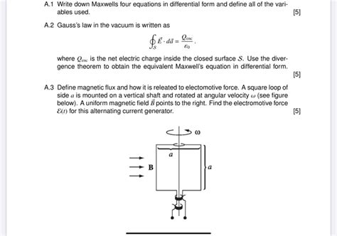Solved A 1 Write Down Maxwells Four Equations In