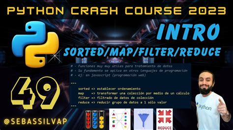 4️⃣9️⃣ Introducción A Sorted Map Filter Reduce En Python Youtube