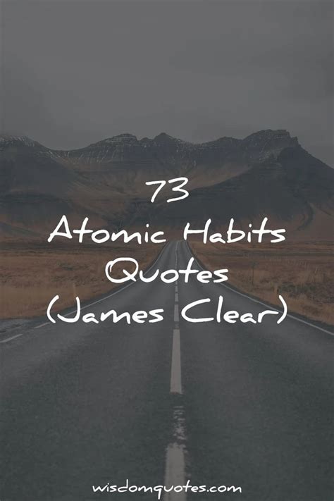 73 Atomic Habits Quotes By James Clear