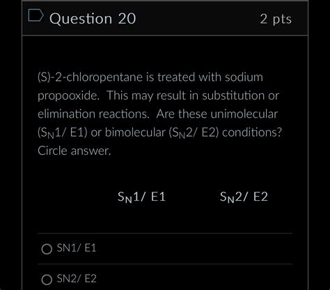 Solved Question 202 ﻿pts(S)-2-chloropentane is treated with | Chegg.com