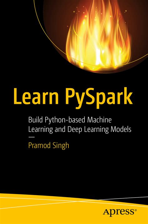 Cover Learn PySpark Build Python Based Machine Learning And Deep Learning Models Book