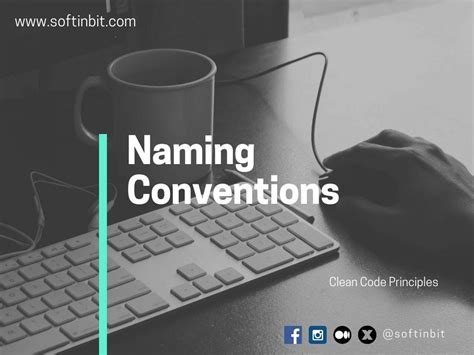 Naming Conventions In C Say Goodbye To Confusing Code And Hello To