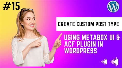 How To Create Custom Post Types In Wordpress Using Metaboxui And Acf Plugingrowyoutube Youtube