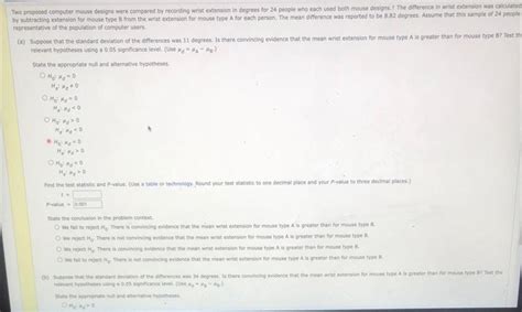 Solved Proposed Computer Mouse Designs Were Compared By Chegg
