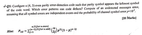 solved configure a 4 3 even parity error detection code such that