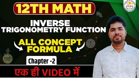 Mastering Inverse Trigonometry Essential Concepts And Techniques Explained Class 12 Maths