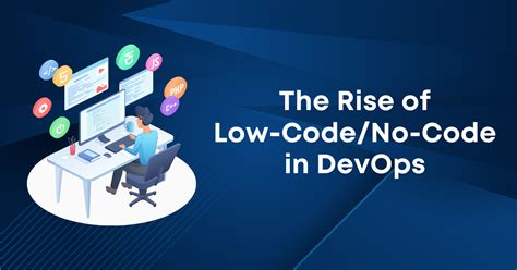 embracing low code no code transforming devops dynamics