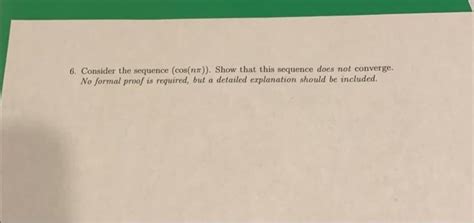 Solved Consider the sequence cos nπ Show that this Chegg