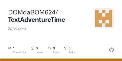 github domdabom624 textadventuretime zork game