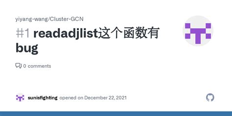Readadjlist Bug Issue Yiyang Wang Cluster Gcn Github