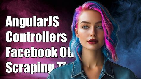 Using Different Angularjs Controllers For Facebook Opengraph Scraping