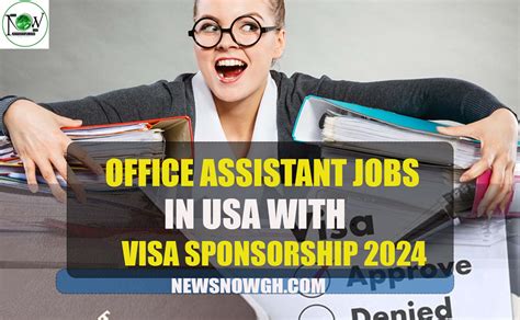 Office Assistant Jobs In Usa With Visa Sponsorship 2024