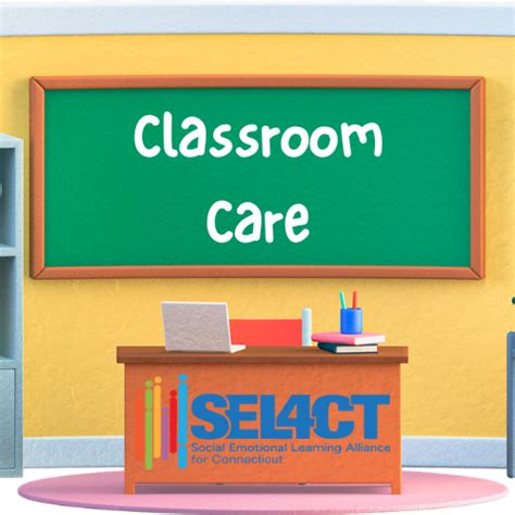 Classroom Care Sel4ct