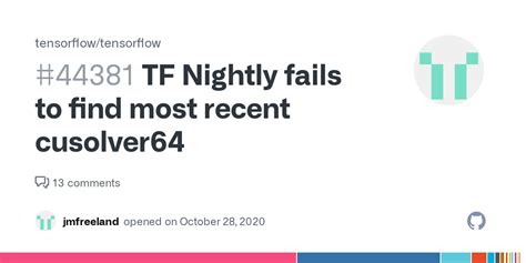 Tf Nightly Fails To Find Most Recent Cusolver64 · Issue 44381