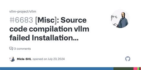 Misc Source Code Compilation Vllm Failed Installation Environment